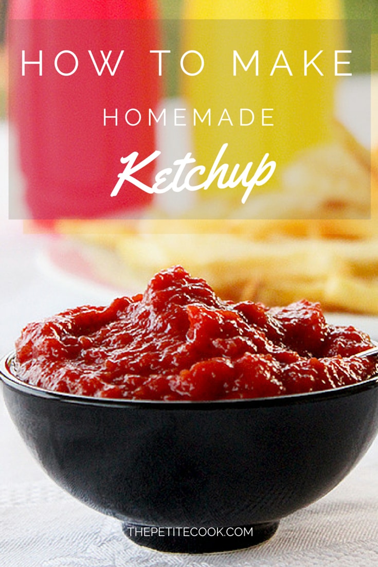 Homemade Ketchup in Just 5 Minutes! - The Petite Cook™