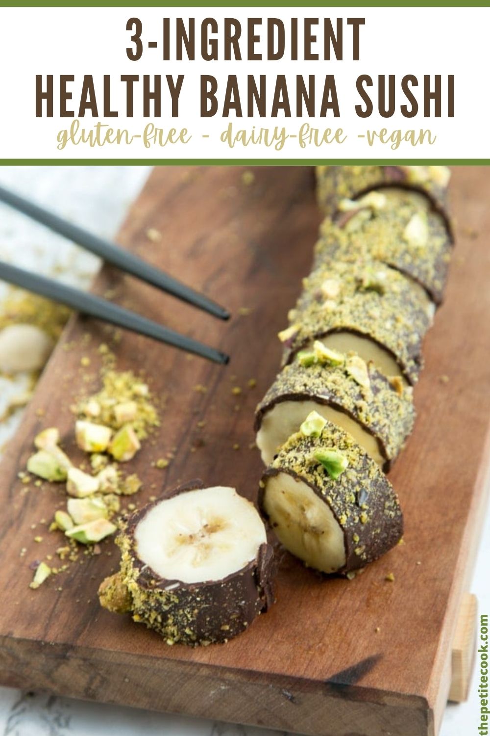 Banana Sushi (Just 3 Ingredients!) - The Petite Cook™