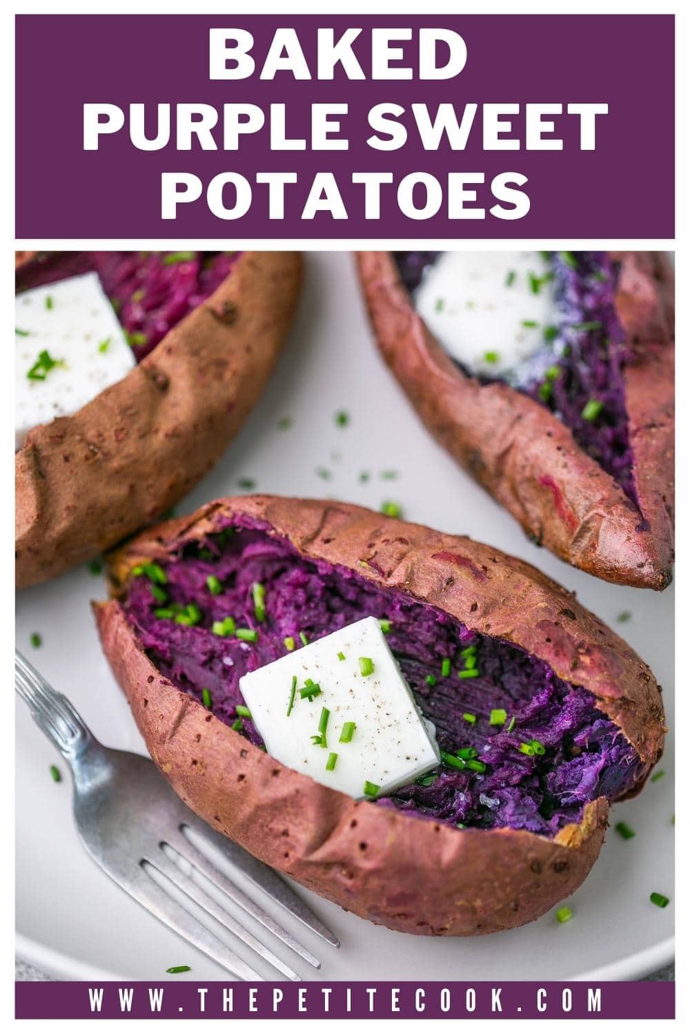 Baked Purple Sweet Potatoes - The Petite Cook™